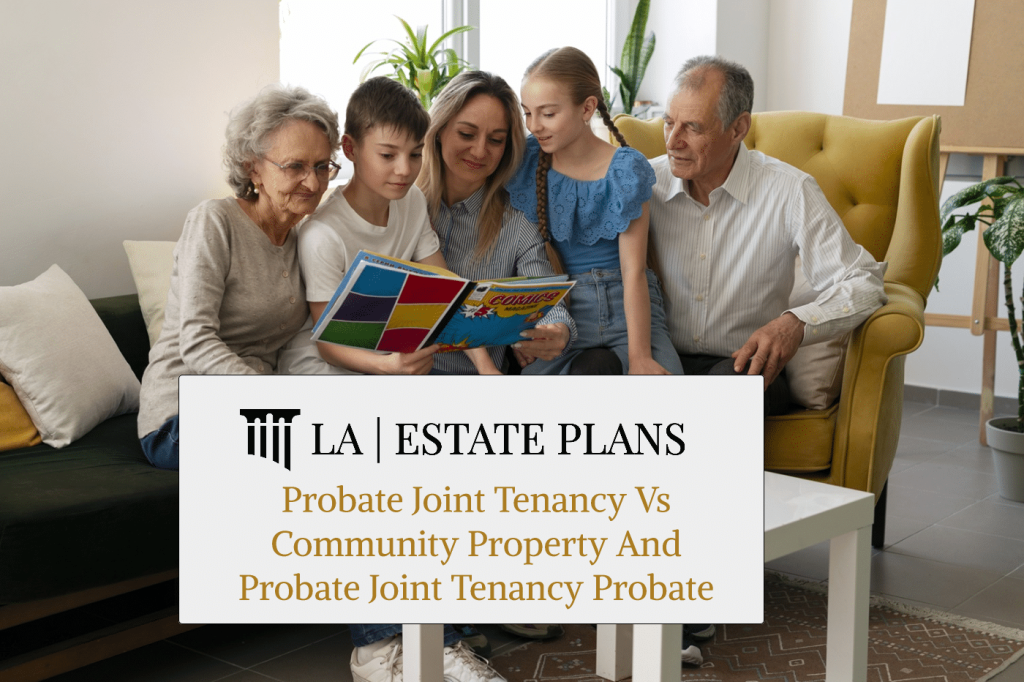 Probate Joint Tenancy Vs Community Property And Probate Joint Tenancy ...